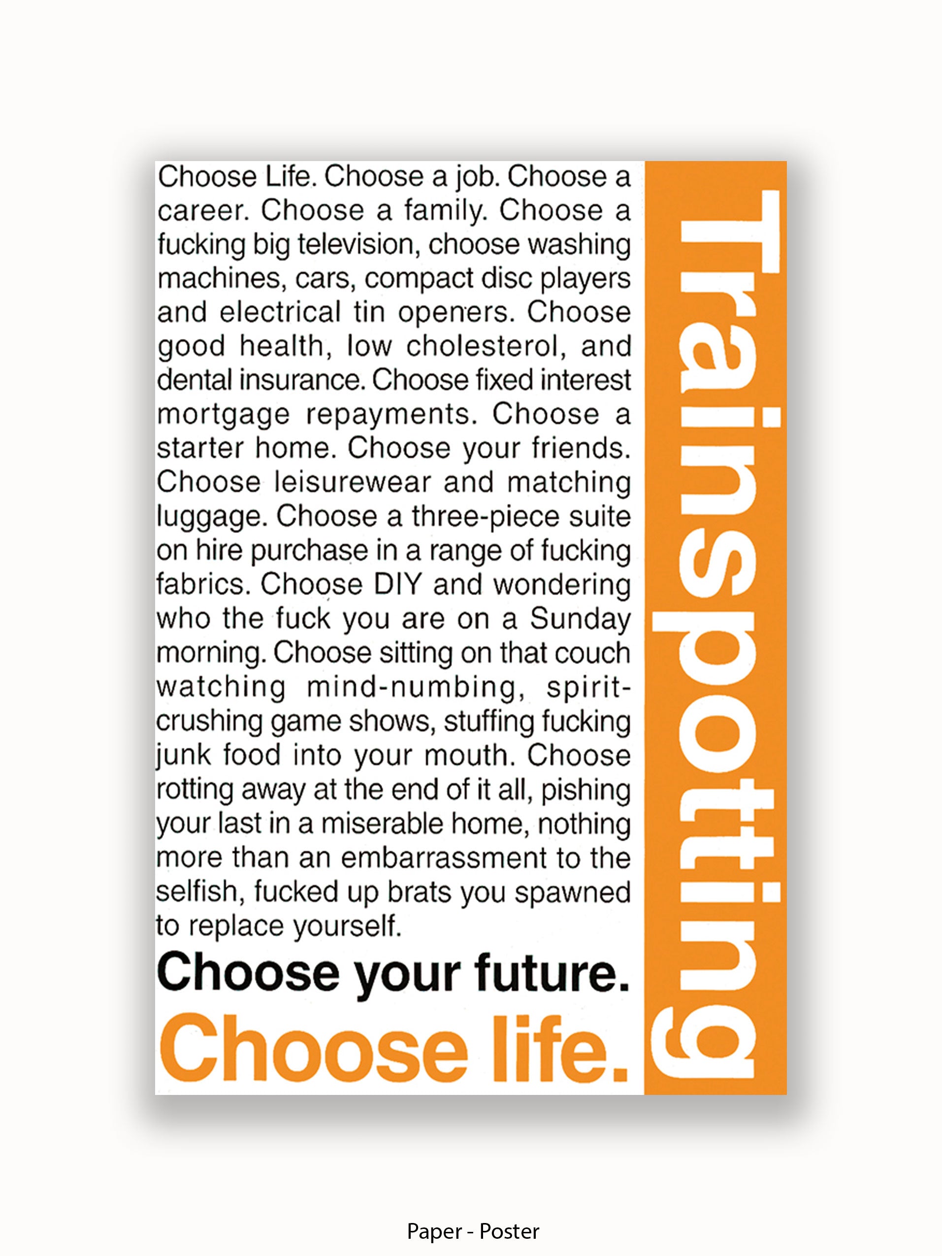 Trainspotting Monologue Choose Life Poster – www.onawallnearyou.com